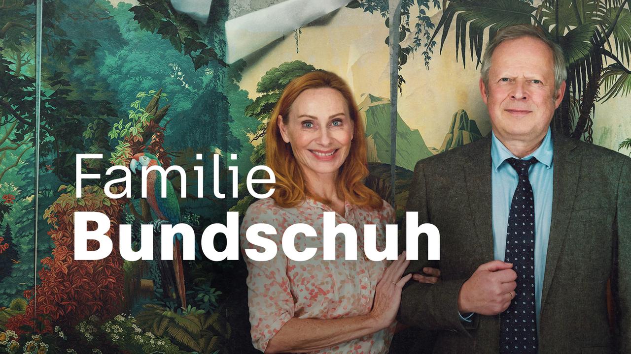 Familie Bundschuh - Komödien mit Andrea Sawatzki und Axel Milberg ...